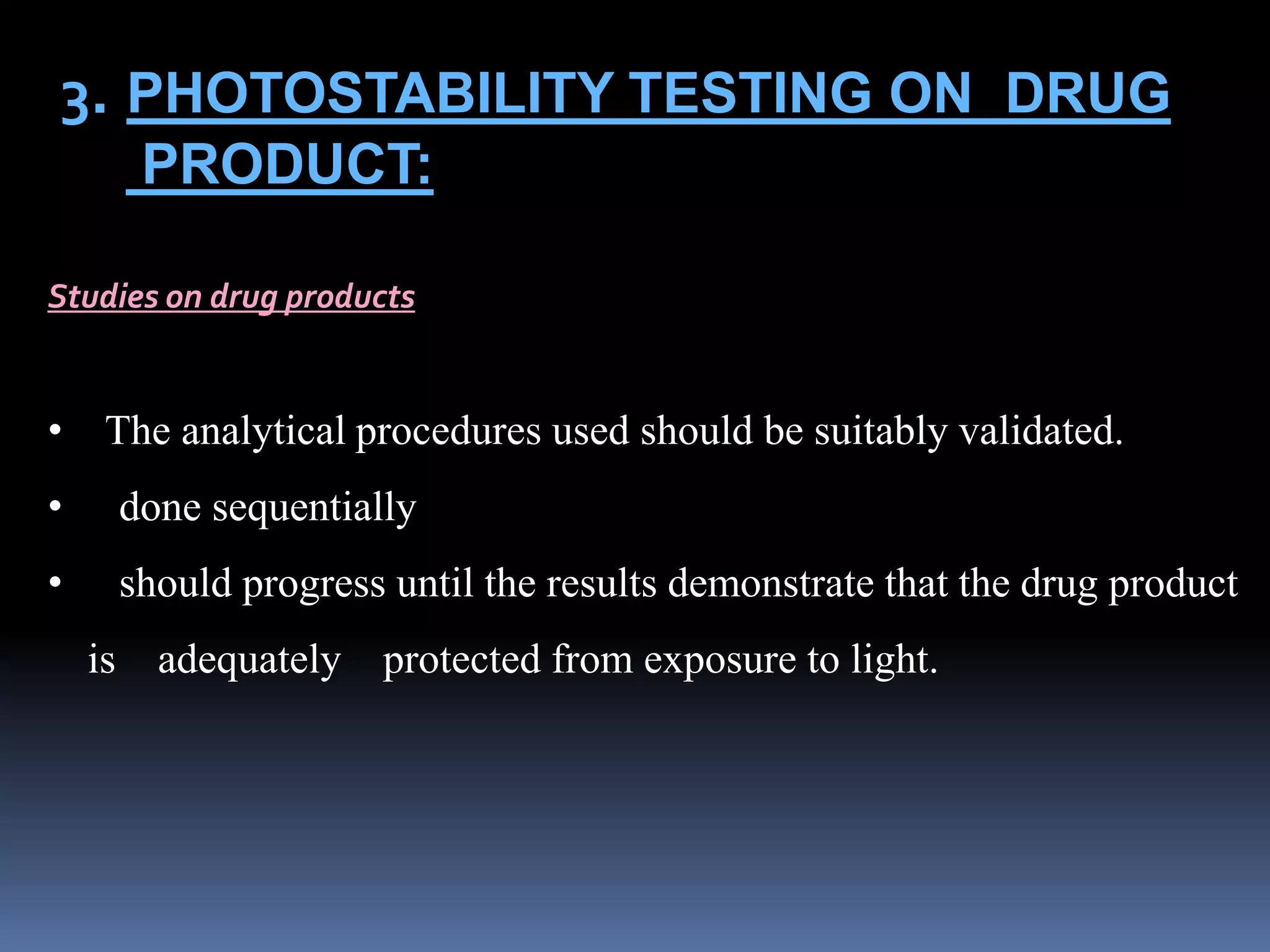 A presentation on regulatory guidelines for photostability testing | PPTX