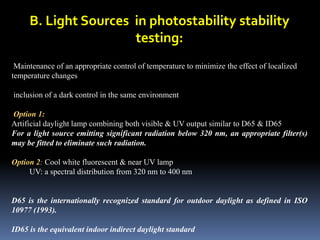 A presentation on regulatory guidelines for photostability testing | PPTX