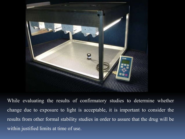 A presentation on regulatory guidelines for photostability testing ...