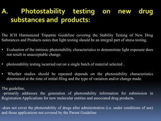 A presentation on regulatory guidelines for photostability testing | PPTX