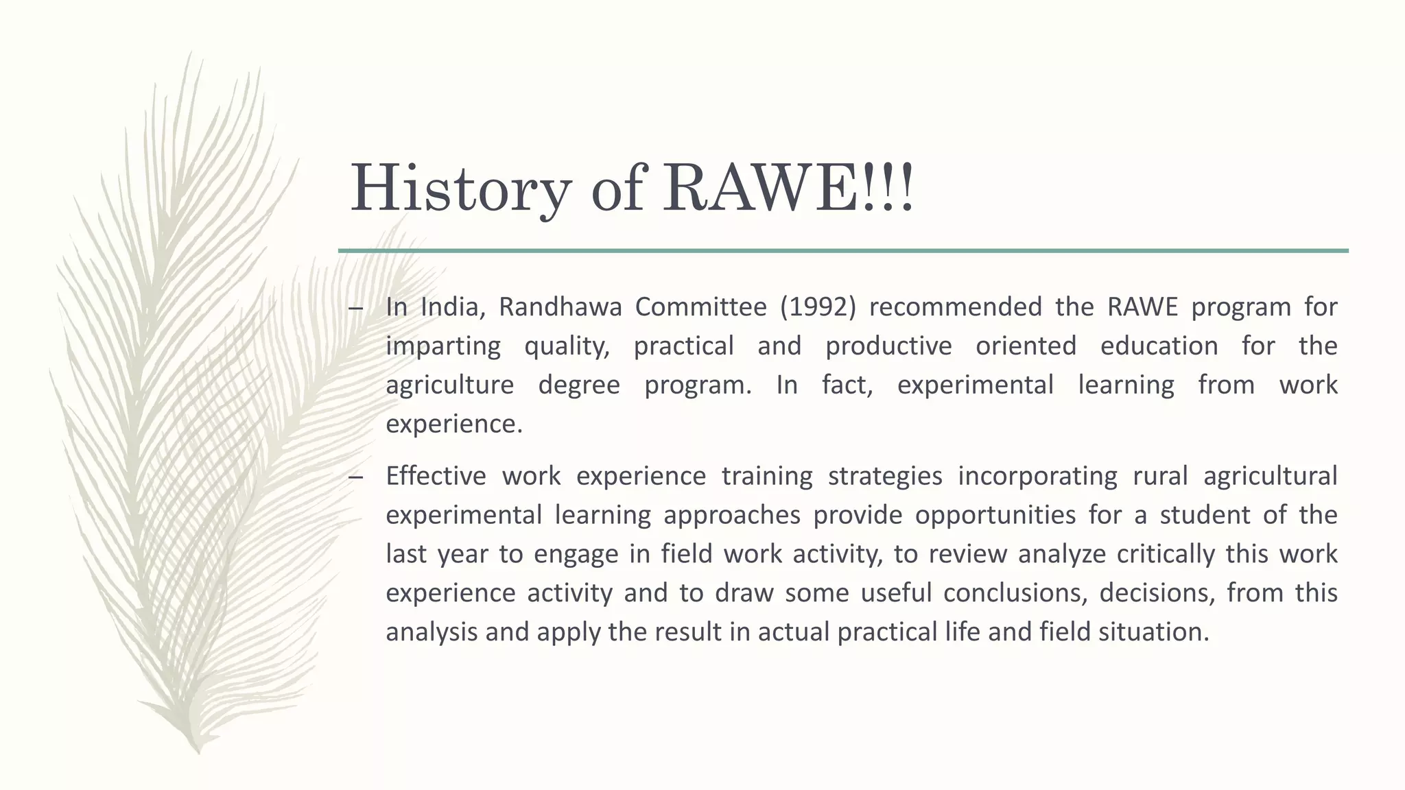A Presentation on Rural Agricultural Work Experience (RAWE) | PPTX