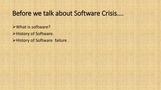 A presentation on software crisis | PPTX