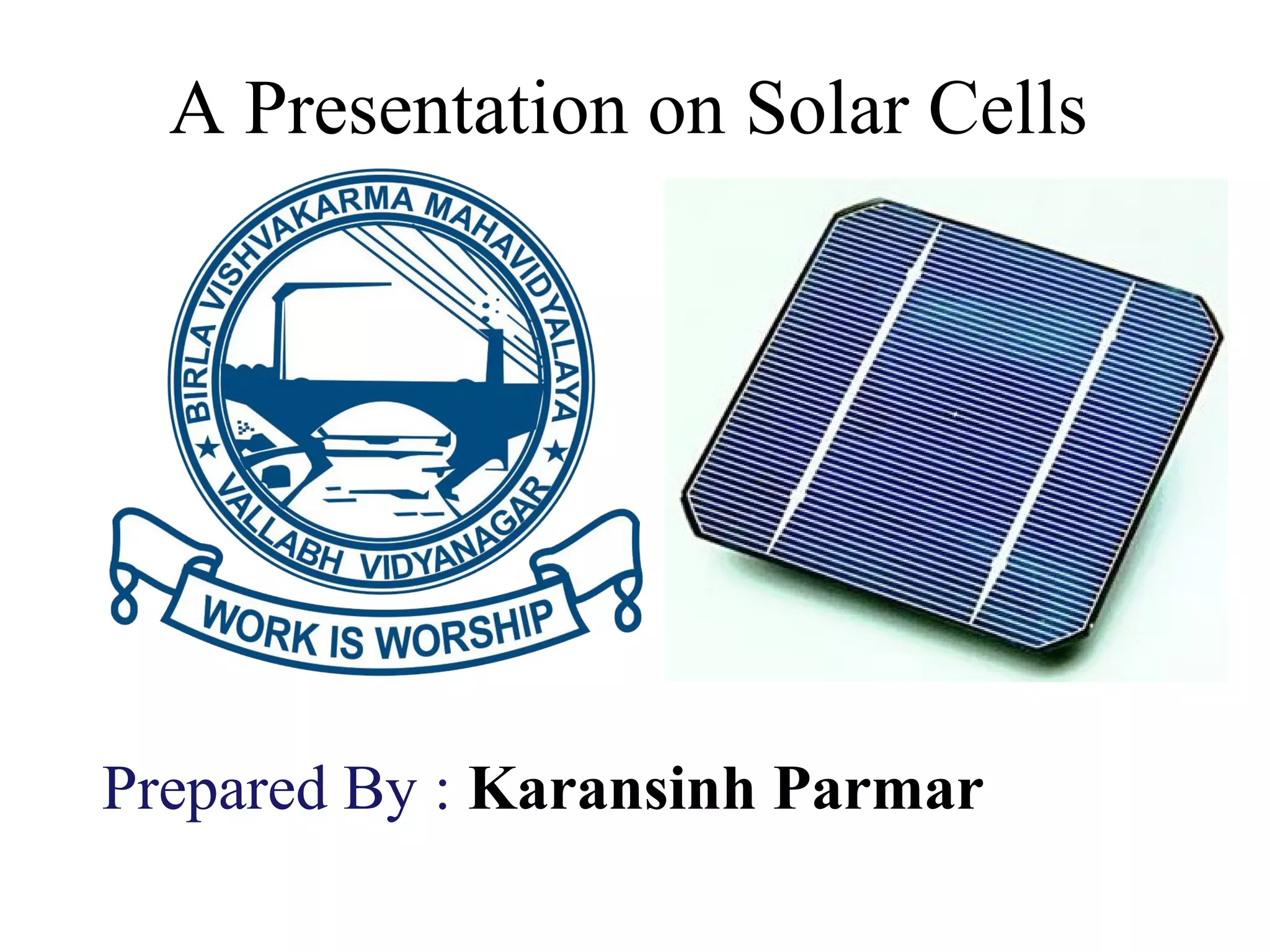 A presentation on solar cells | PPT | Chemistry | Science