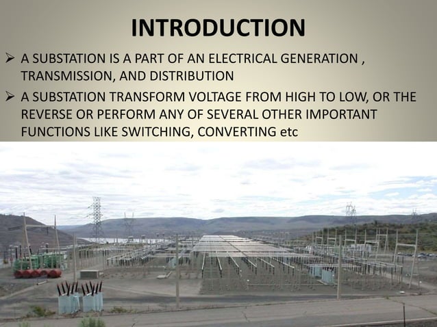 SUBSTATION OVERVIEW - A presentation on substation | PPTX