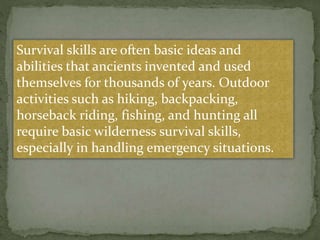 A presentation on survival skills | PPTX