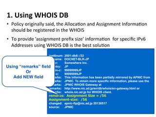 Registration of detailed assignment information in whois DB or other ...