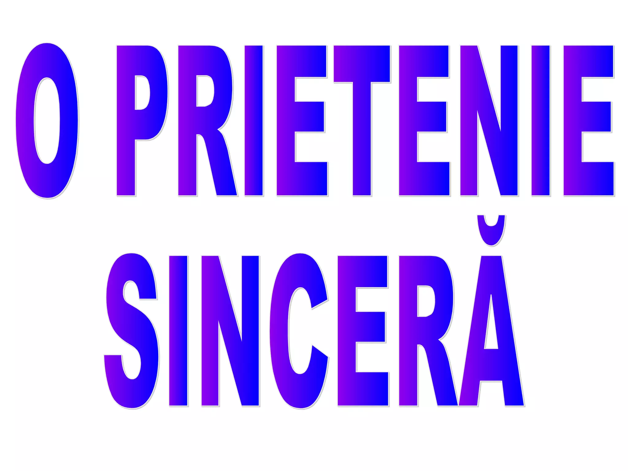 Prietenie | PPT