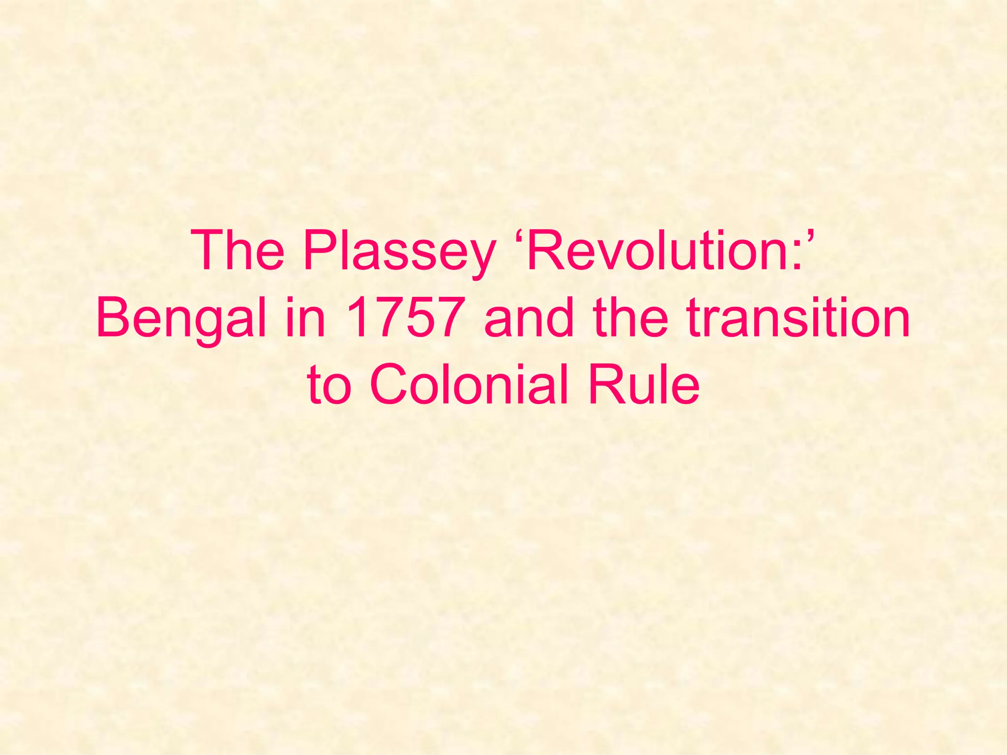 Battle of plassy 1757,Early history of european countries | PPT