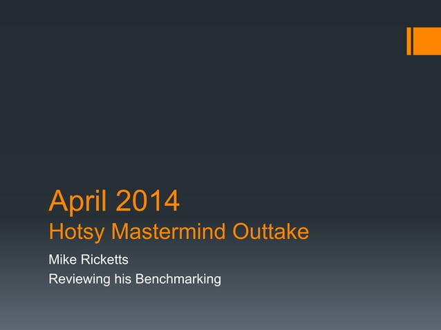 April mike ricketts mastermind | PPTX