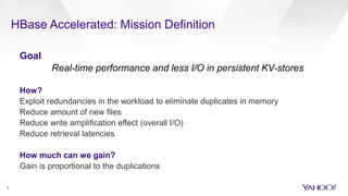 HBase Accelerated: In-Memory Flush and Compaction | PPT