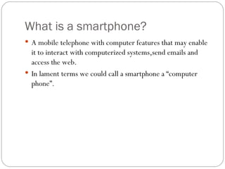 Smartphone pros and cons | PPT