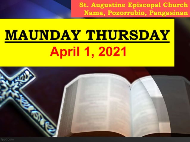 APRIL 2-MAUNDAY THURSDAY.pptx