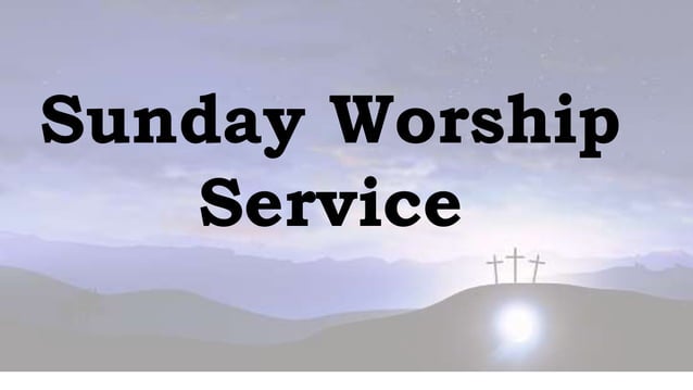 SUNDAY WORSHIP SERVICE EVERY SUNDAY PROGRAM | PPTX