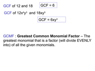 Greatest Common Monomial Factor - Factoring | PPT