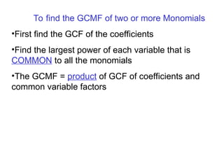 Greatest Common Monomial Factor - Factoring | PPT