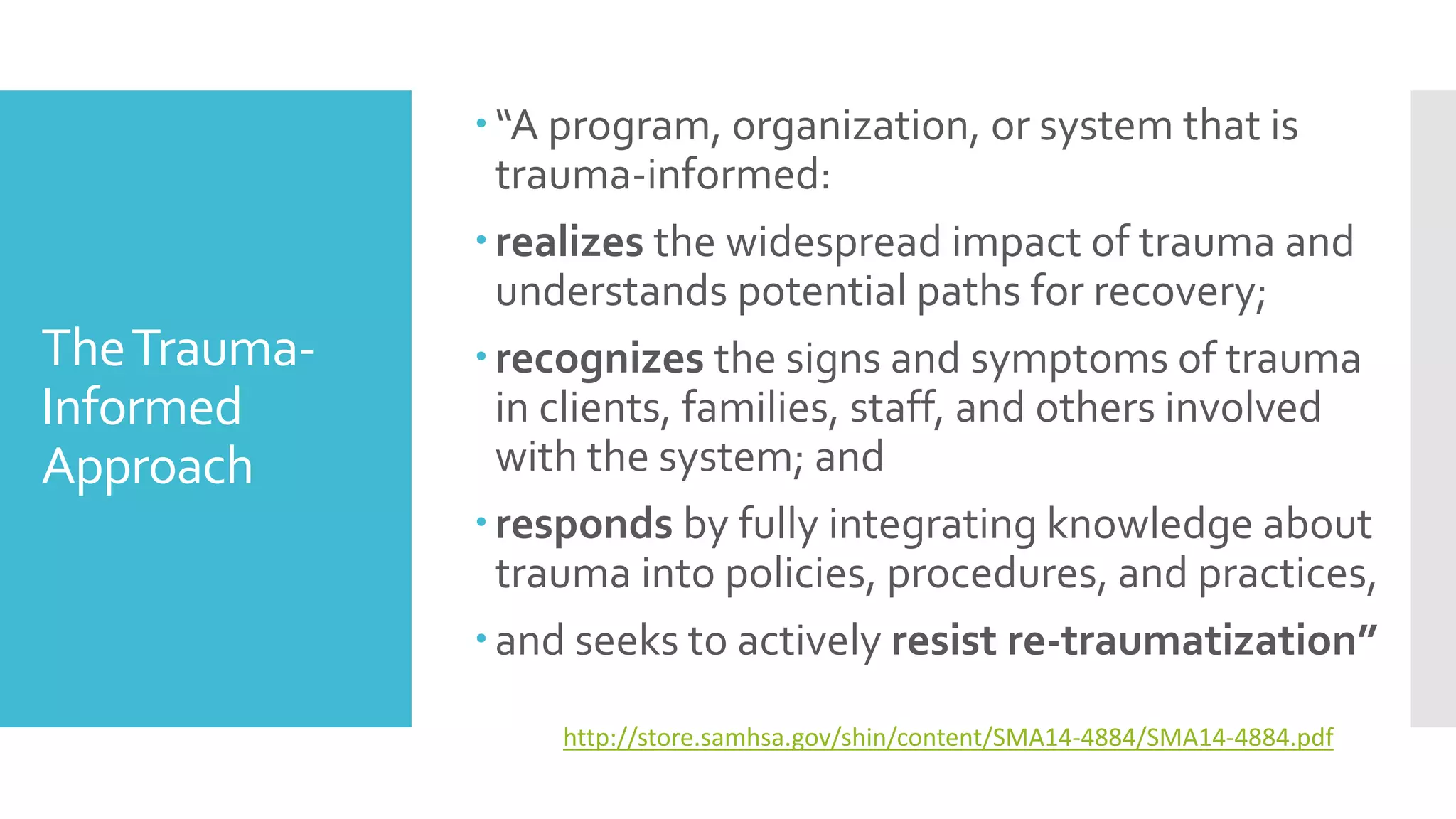 "Becoming Trauma-Informed: Why Should We Care?" | PPTX