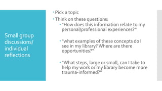 "Becoming Trauma-Informed: Why Should We Care?" | PPTX