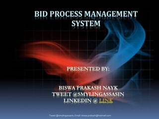 A primer on bid management b2 b_egovernance_biswa.prakash@hotmail.com