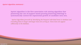 APRIORI AALGORITH IN DATA WAREHOUSE AND DATA MINING.pptx