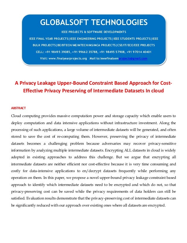 A Privacy Leakage Upper Bound Constraint Based Approach For Cost Effective Privacy Preserving Of