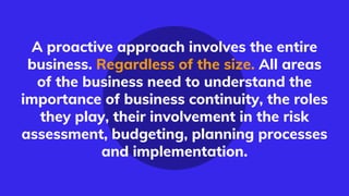 A Proactive Approach to Business Continuity | PPTX