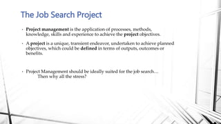 A project management approach to the job search | PPT