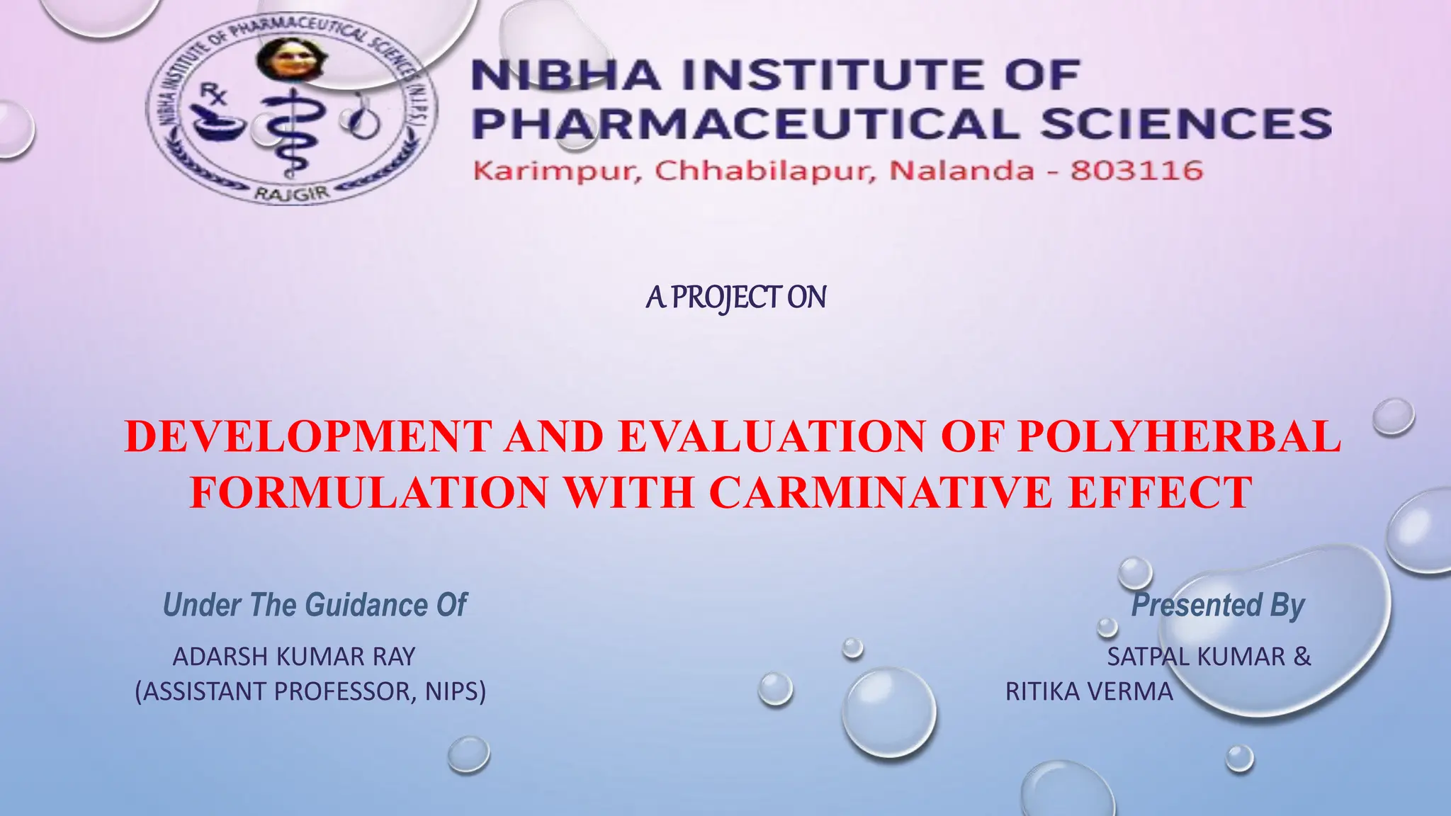 DEVELOPMENT AND EVALUATION OF POLYHERBAL FORMULATION WITH CARMINATIVE ...