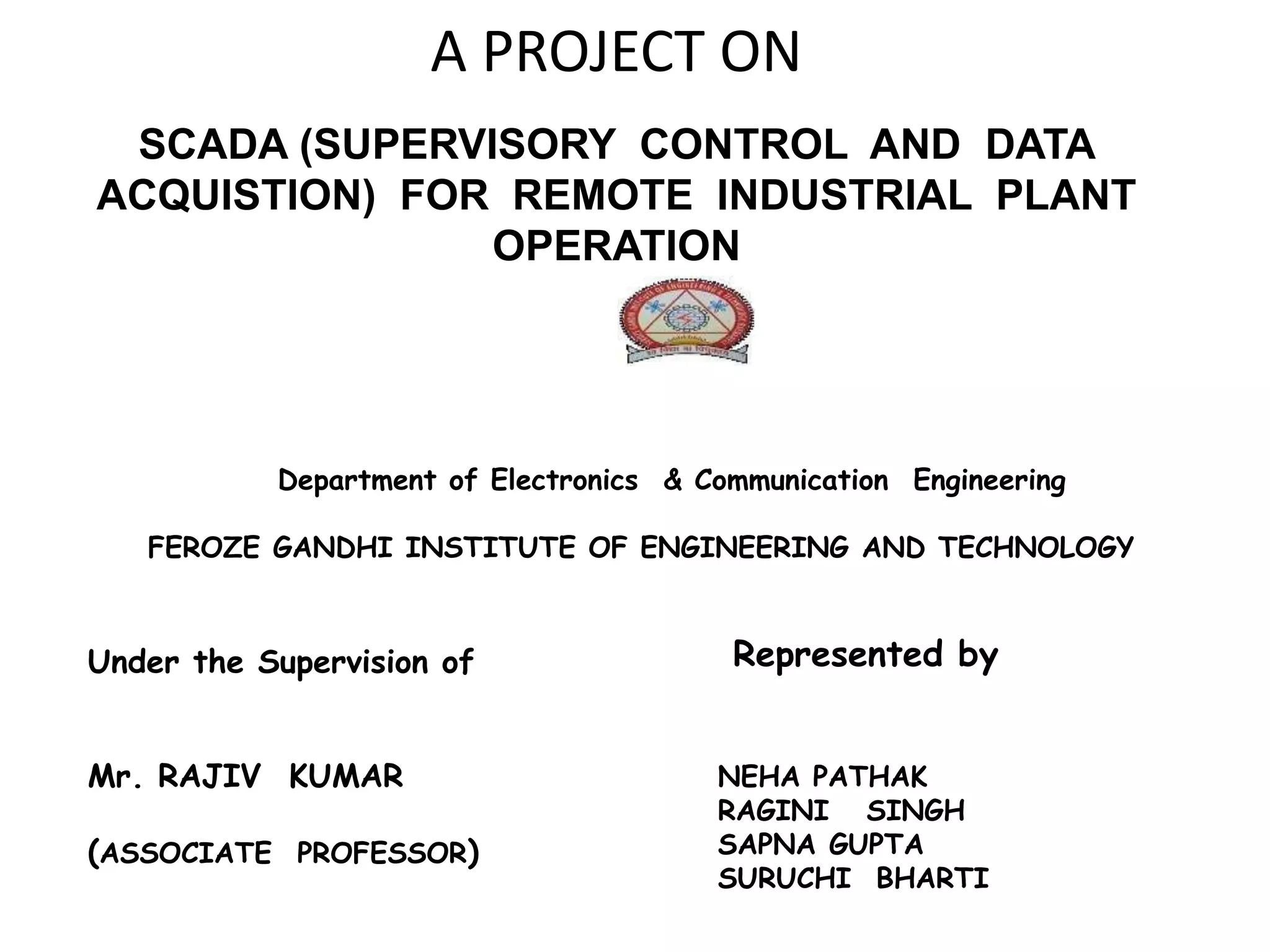 A PROJECT ON scada.pptx | Computer Peripherals | Computing