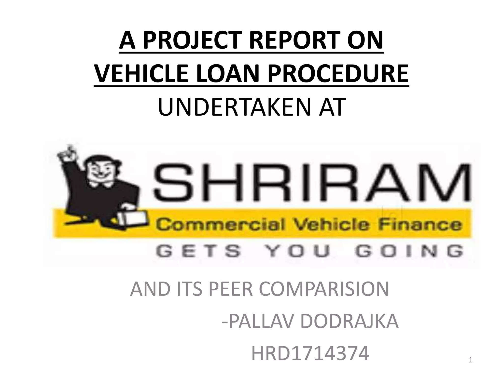 A project report on Vehicle loan Procedure | PPTX