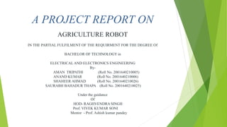 A PROJECT REPORT ON Agriculture Robot.pptx