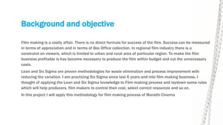 A project report on Six sigma for filmmaking process | PDF