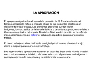 Apropiación, Hibridación, Resemantización | PPTX