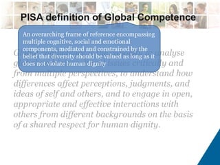 A proposal for the PISA 2018 Assessment of Global Competence | PPTX