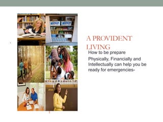 A provident living | PPT