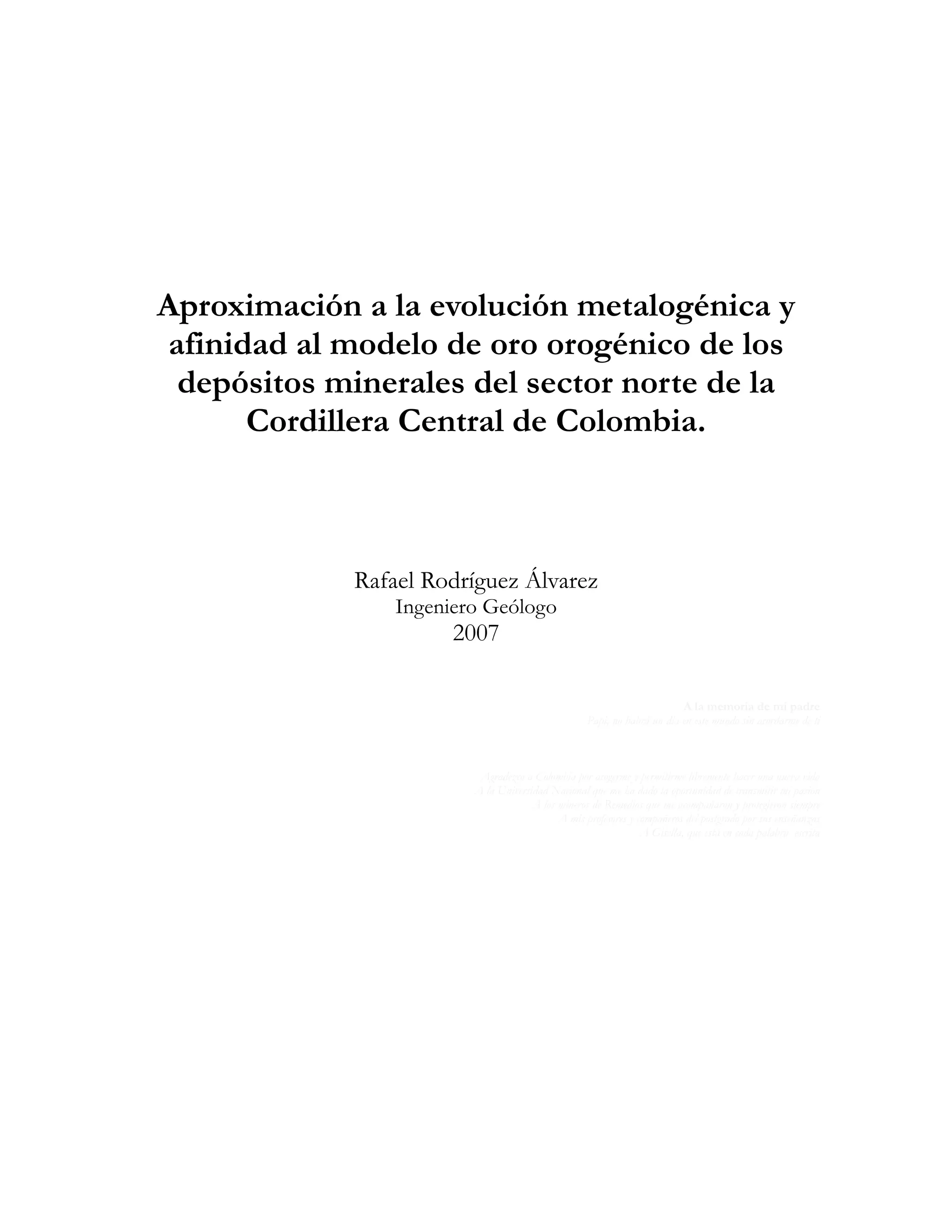 Aproximacion a la evolucion metalogenica y afinidad al modelo de oro ...