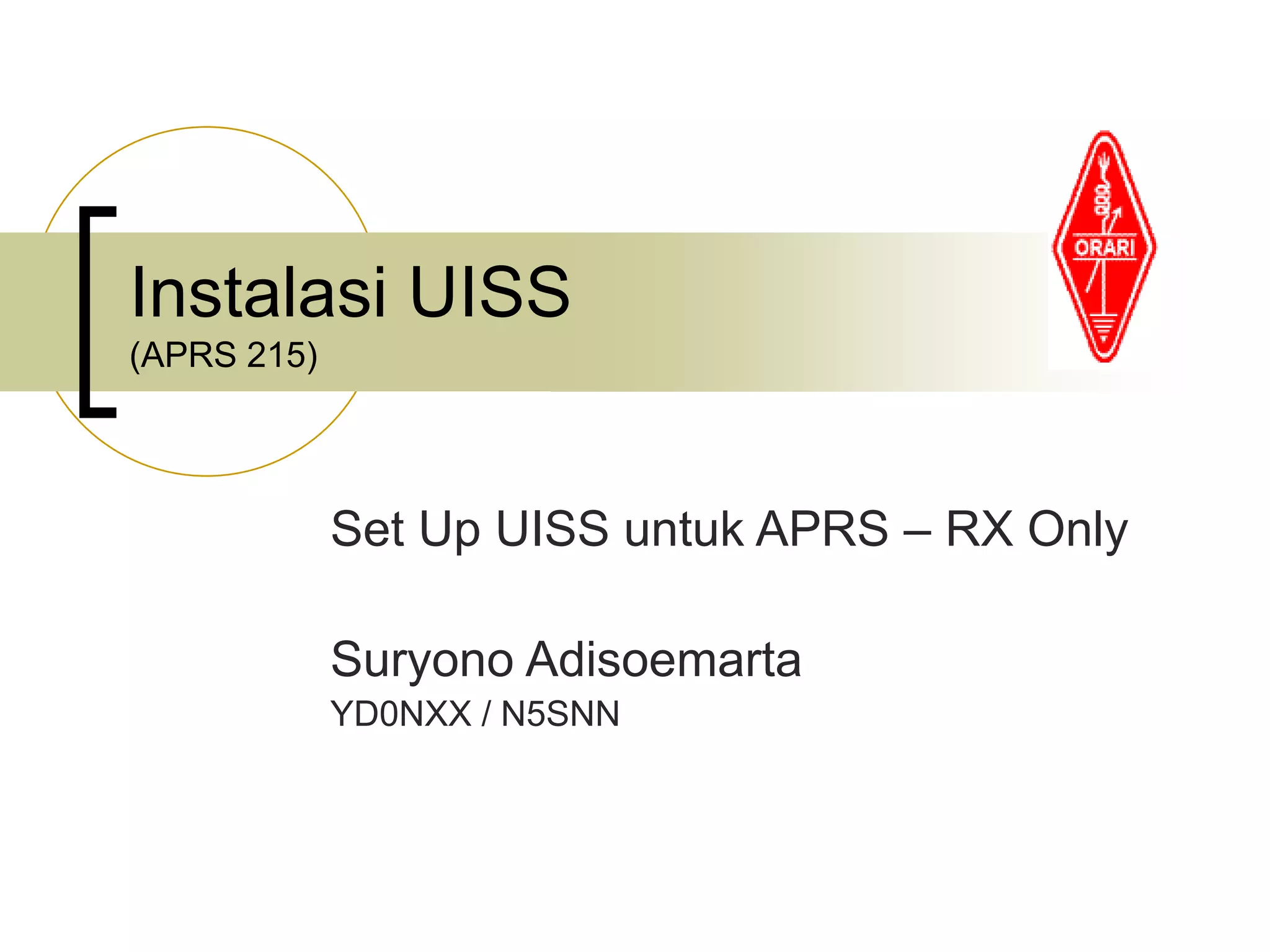 Aprs215 instalasi uiss rx-only | PDF