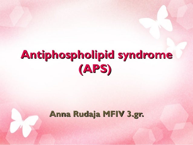 Antiphospholipid Syndrome