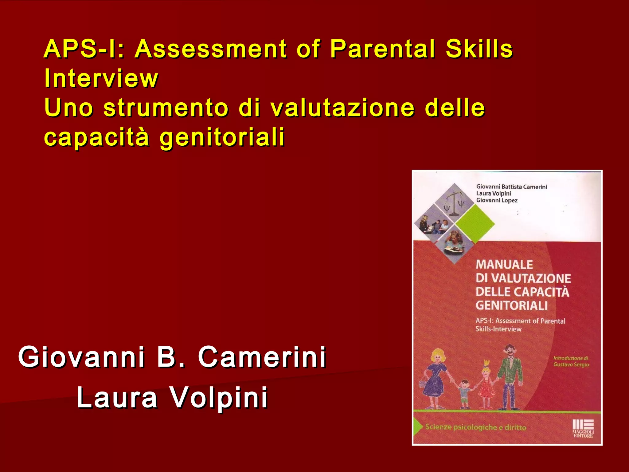 Manuale di valutazione delle capacità genitoriali - APS-I: Assessment ...