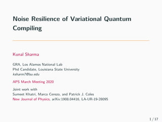 Noise Resilience of Variational Quantum Compiling | PPT
