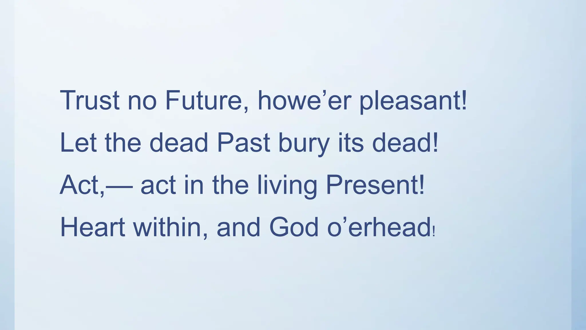 A Psalm Of Life by Henry Wadsworth Longfellow | PPTX