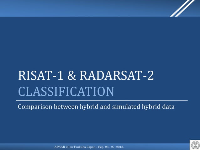 Classification Accuracy for RISAT-1 Hybrid Polarimetric Data | PPTX