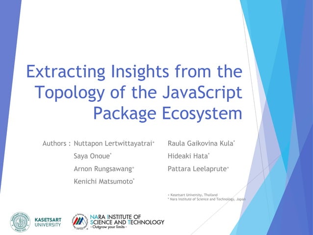 Extracting Insights from the Topology of the JavaScript Package Ecosystem | PPT