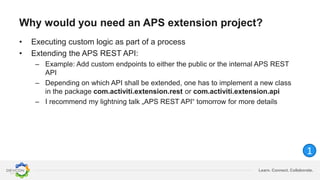 Alfresco Process Services extension project - Alfresco DevCon 2018 | PPTX