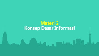 Materi APSI 3 - Konsep Dasar Informasi.pptx