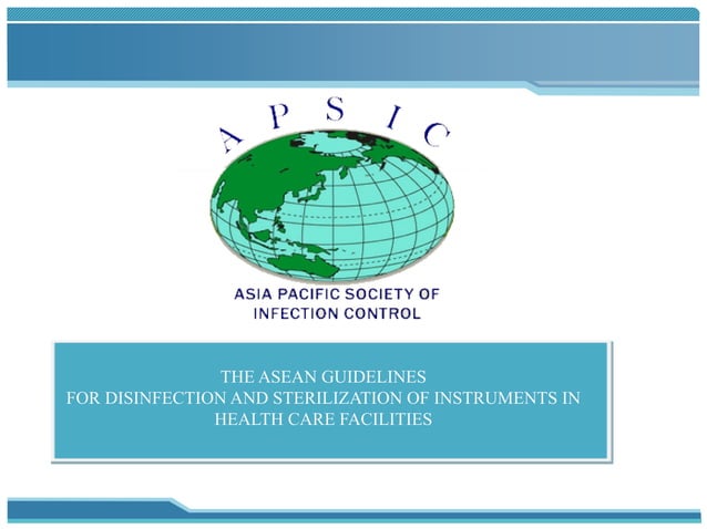 APSIC and WHO Sterilization and Instrument Reprocessing Guidelines | PDF