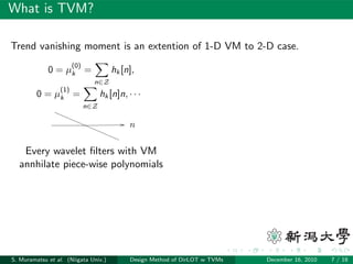 Design Method of Directional GenLOT with Trend Vanishing Moments | PPT