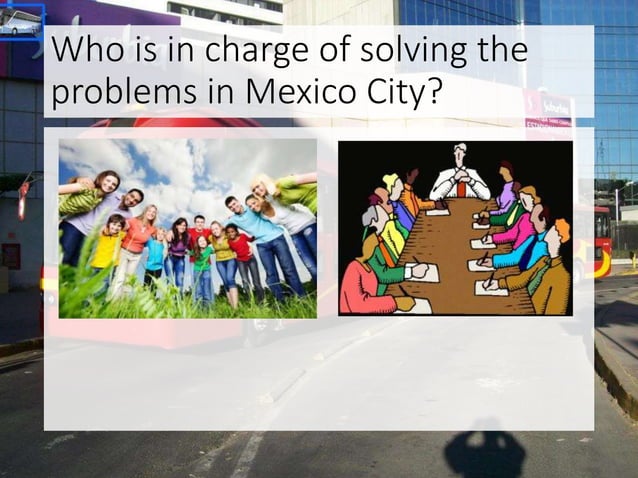 Ap solving mexico city problems | PPTX