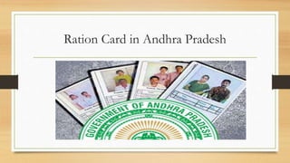 Ration Cards in AP & Application Status | PPT