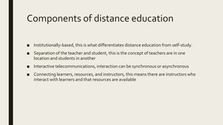 Definitions, History, and theories of distance education | PPT