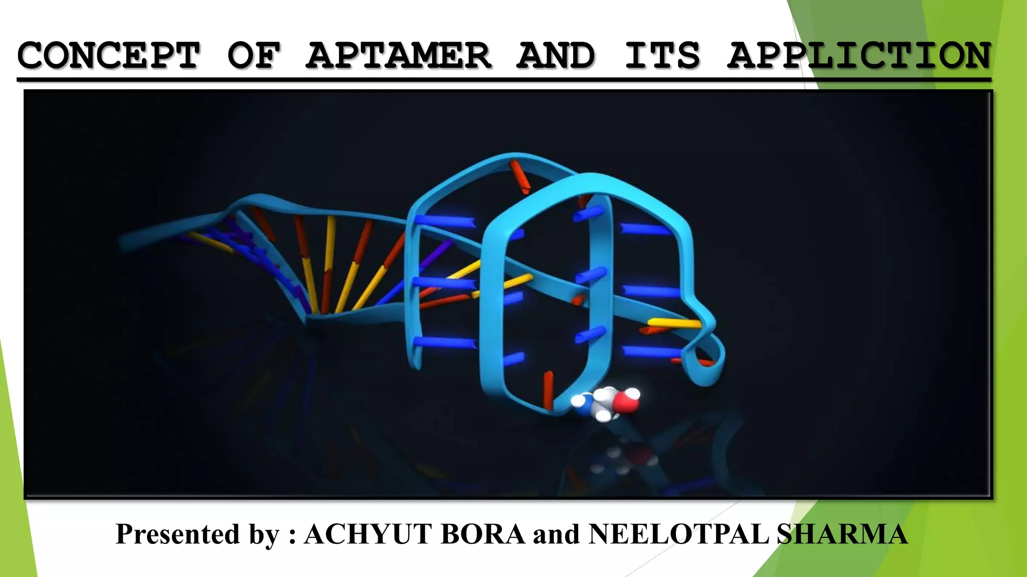 Aptamer and its applications | PPTX